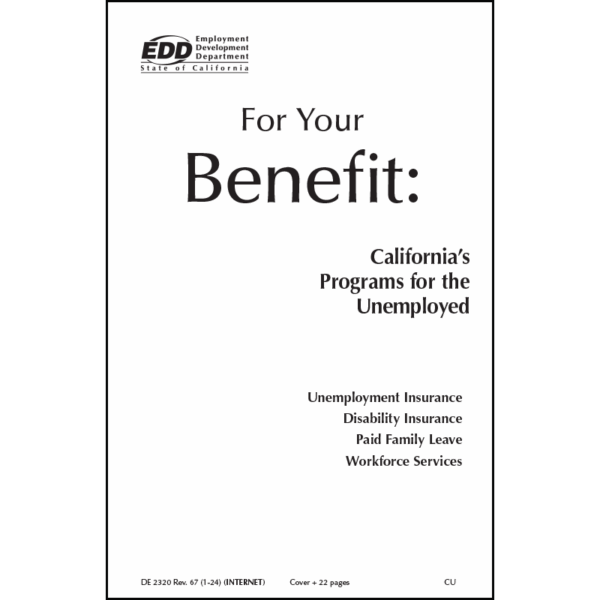 California For Your Benefit: Programs for the Unemployed Booklet (10PK ...